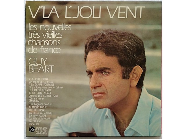 GUY  BEART  -  V`LA  L`JOLI  VENT  ( France )