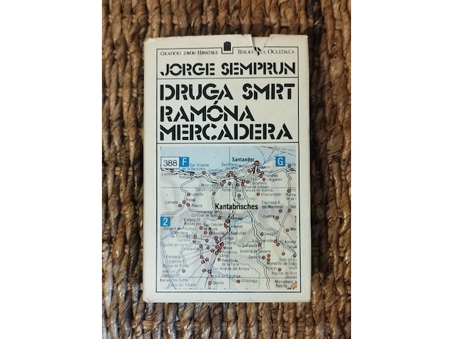 Druga smrt Ramona Mercadera - Jorge Semprun