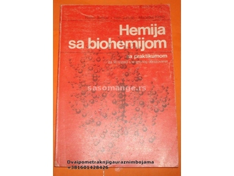 Hemija sa biohemijom 3 sa praktikumom Jankov Juranić Kidrič