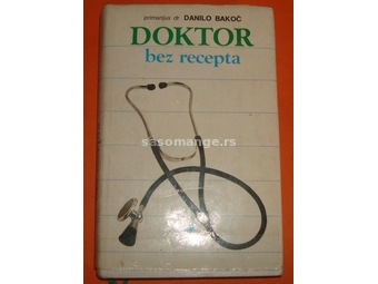 Doktor bez recepta Danilo Bakoč