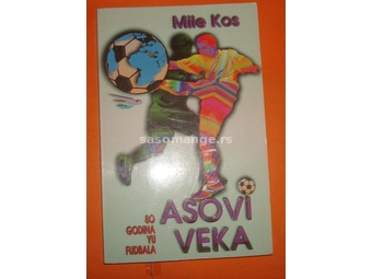 Asovi veka Mile Kos