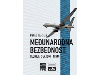 Međunarodna bezbednost - teorije, sektori i nivoi