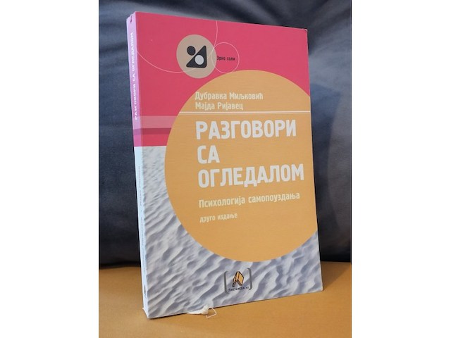 RAZGOVORI SA OGLEDALOM Dubravka Miljković Majda Rijavec