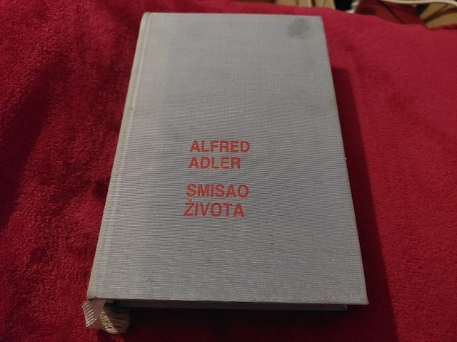 Smisao života Alfred Adler