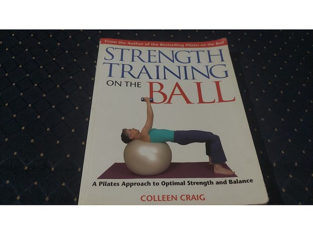 Strength training on the ball/Colleen Craig