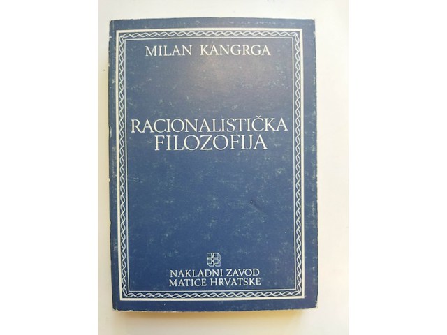 Racionalistička filozofija, Milan Kangrga