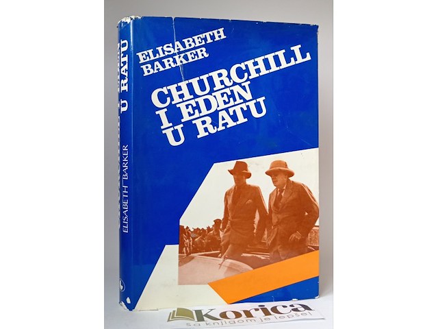 CHURCHILL I EDEN U RATU: Elisabeth Barker