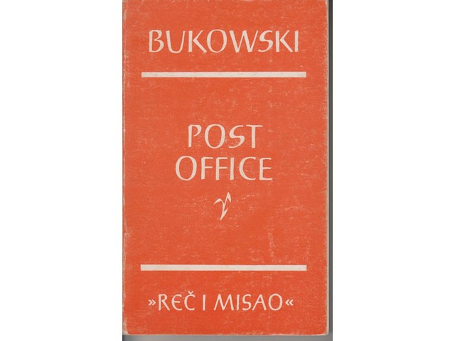 BUKOWSKI / POST OFFICE - pogovor MILAN VLAJČIĆ