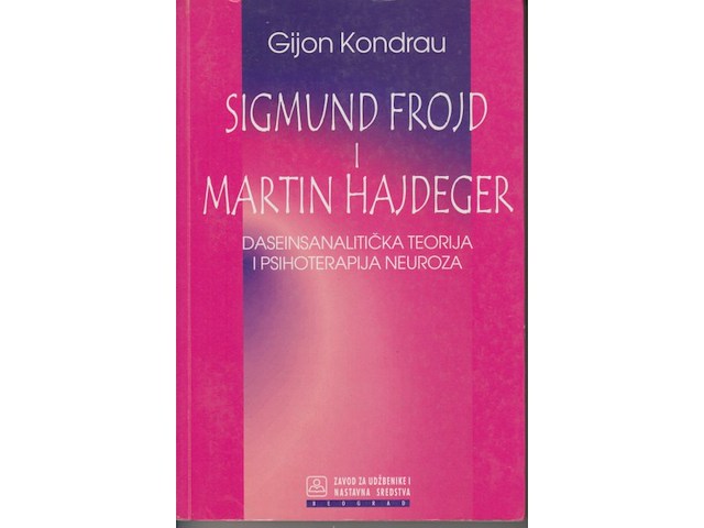 SIGMUND FROJD I MARTIN HAJDEGER / GIJON KONDRAU