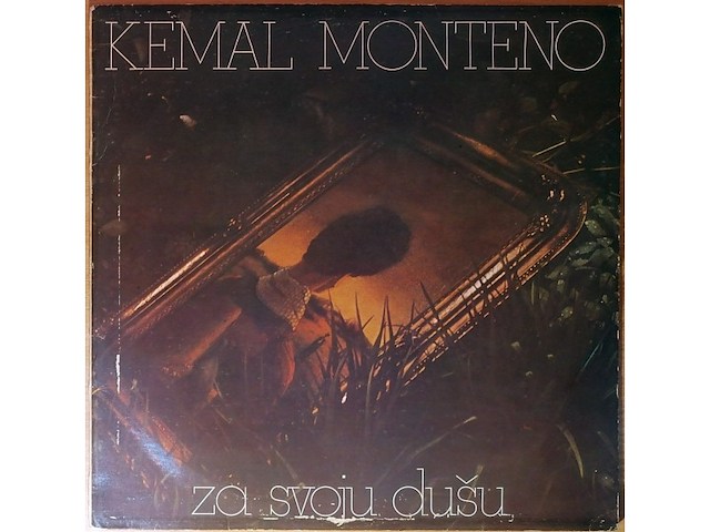 LP KEMAL MONTENO - Za svoju dušu (1980) 1. press, VG+