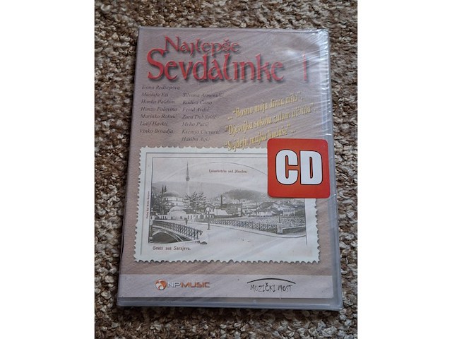 CD-NAJLEPŠE SEVDALINKE 1-NOVO U CELOFANU