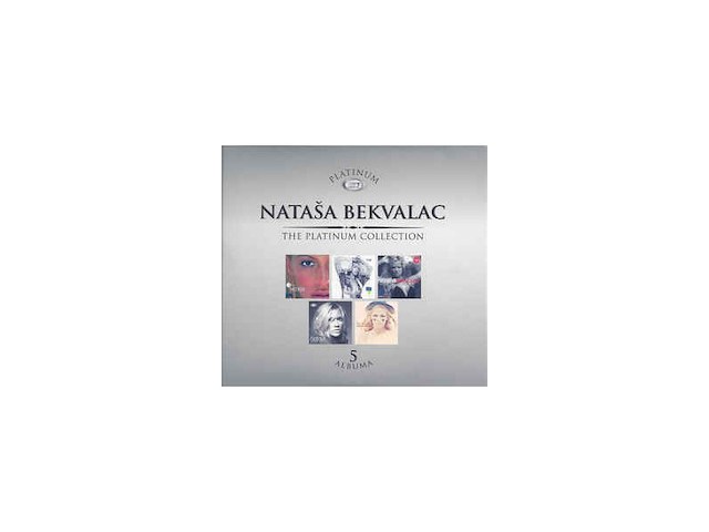 The Platinum Collection, Nataša Bekvalac, 5CD