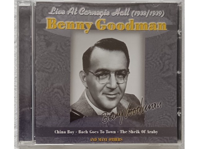 BENNY  GOODMAN  -  LIVE  AT  CARNIGIE  HALL