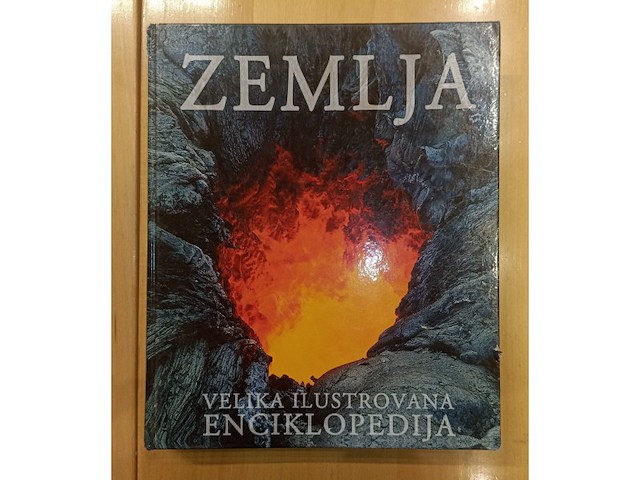 Zemlja : velika ilustrovana enciklopedija