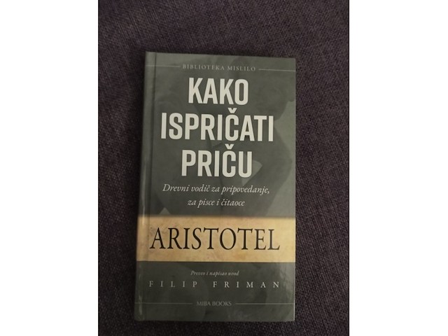 Aristotel - Kako ispričati priču (Poetika)