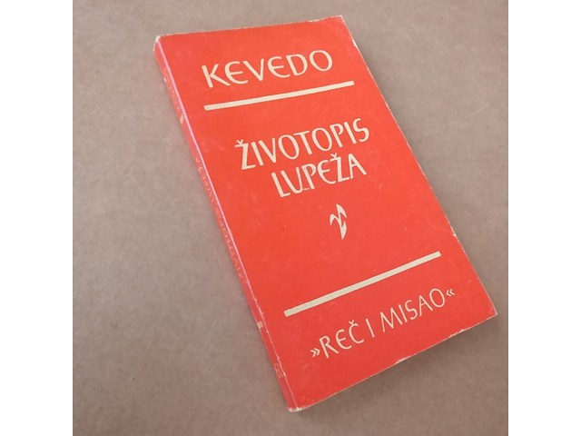 Fransisko de Kevedo - Životopis lupeža