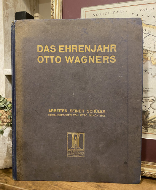 Das Ehrenjahr Otto Wagners - Herausgegeben von Otto Schönthal (1912)