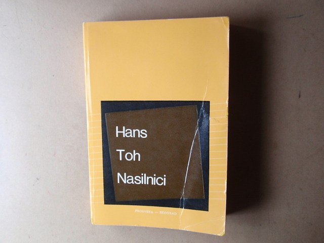 Hans Toh - NASILNICI