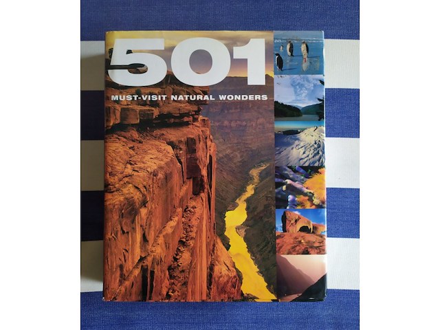 501 Must-Visit Natural Wonders