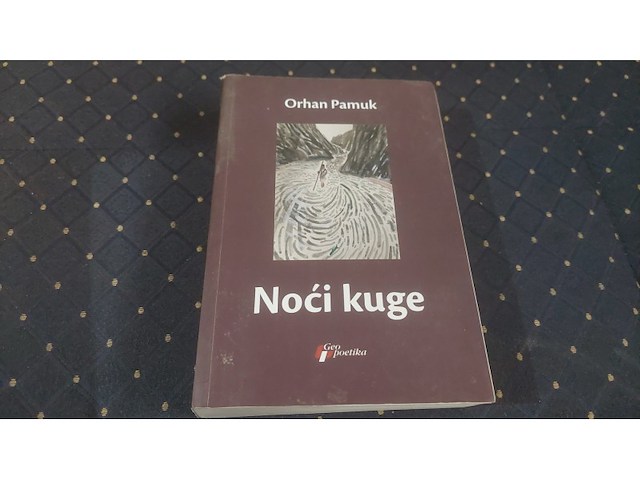 Noci kuge/Orhan Pamuk