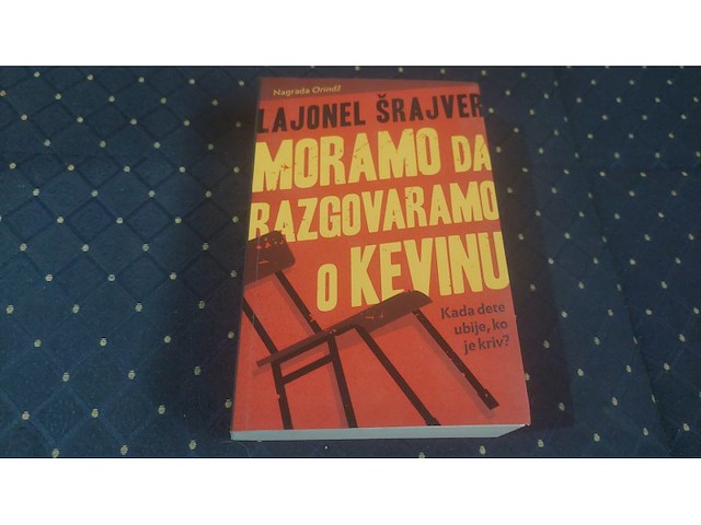 Moramo da razgovaramo o Kevinu/Lajonel Srajver