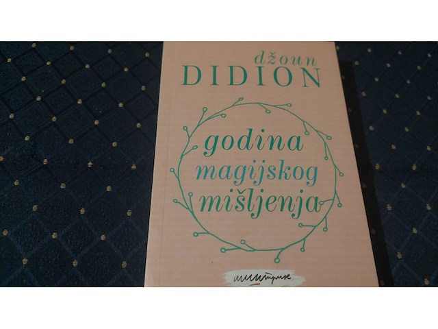 Godina magijskog misljenja/Dzoun Didion