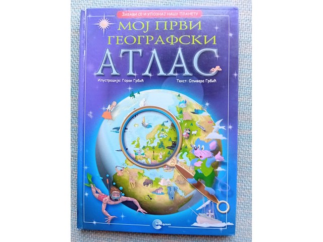 Moj prvi geografski atlas