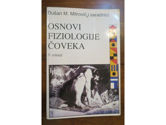 Osnovi fiziologije čoveka - Dušan. M. Mitrović