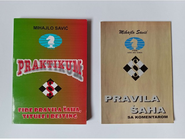 PRAVILA ŠAHA - Mihajlo Savic