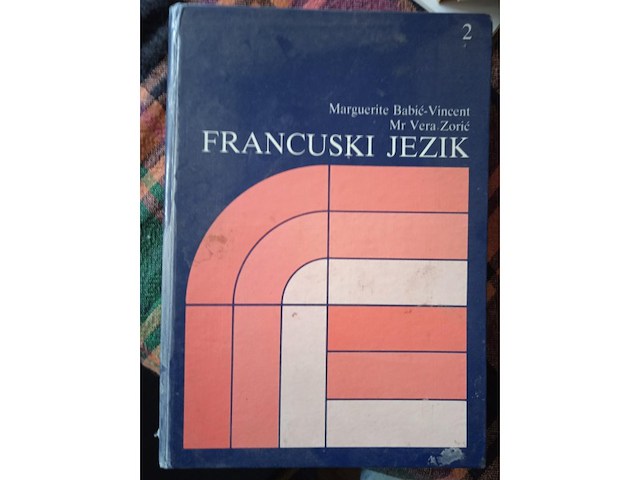 Francuski jezik 2 -Mr Vera Zorić,M.BabićVincent