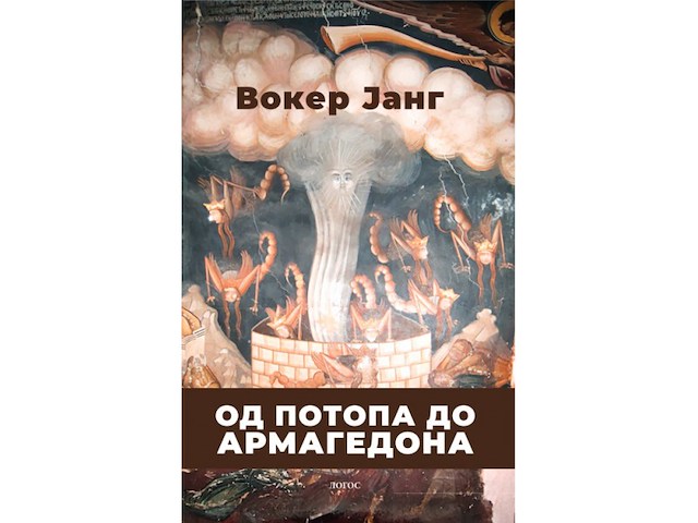 Voker Jang – Od potopa do armagedona