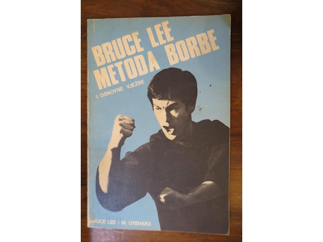 Bruce Lee – Metoda borbe 1. Osnovne vježbe