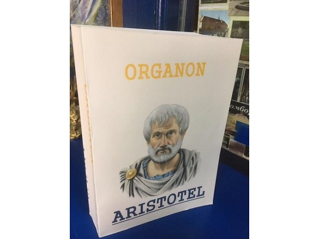 ORGANON - Prvi udzbenik logike -   Aristotel