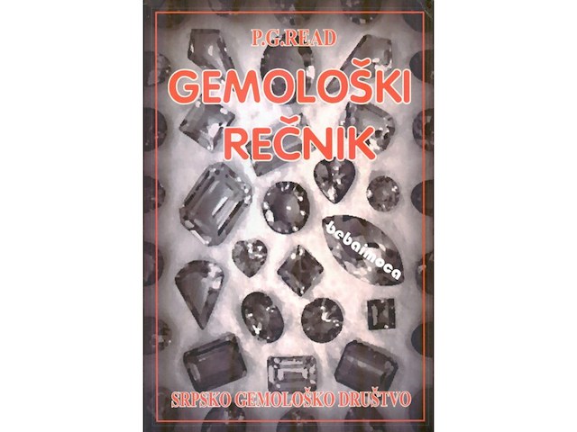 GEMOLOŠKI REČNIK - P. G. Read  (englesko-srpski)