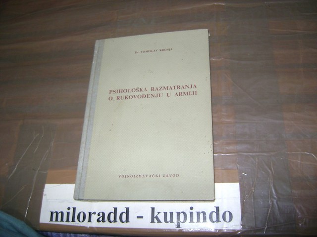 Psihološka razmatranja o rukovođenju u armiji