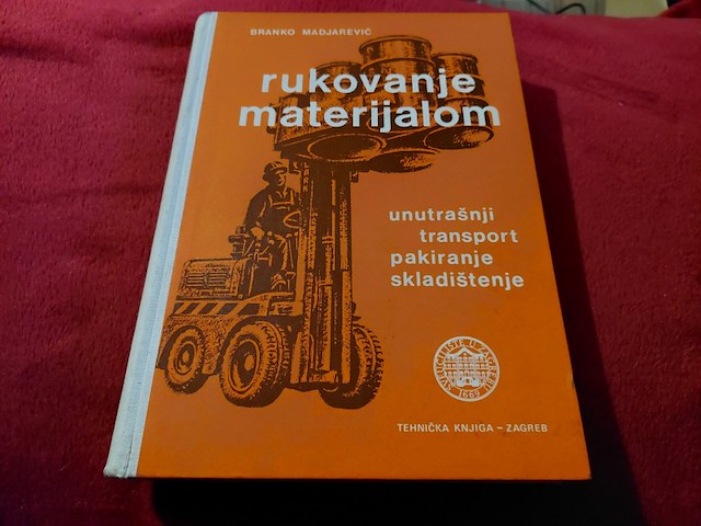 Rukovanje materijalom Branko Madjarević