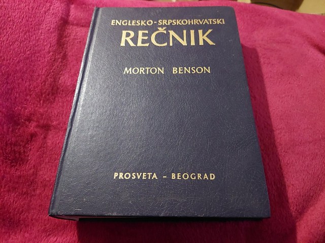 Englesko srpskohrvatski rečnik Morton Benskn
