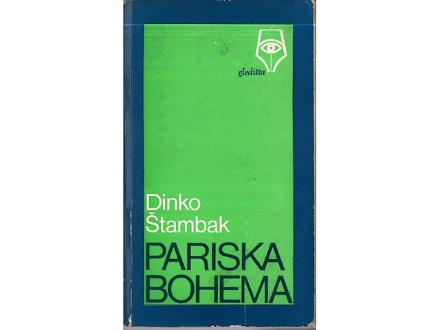 Dinko Štambak - PARISKA BOHEMA (retko)