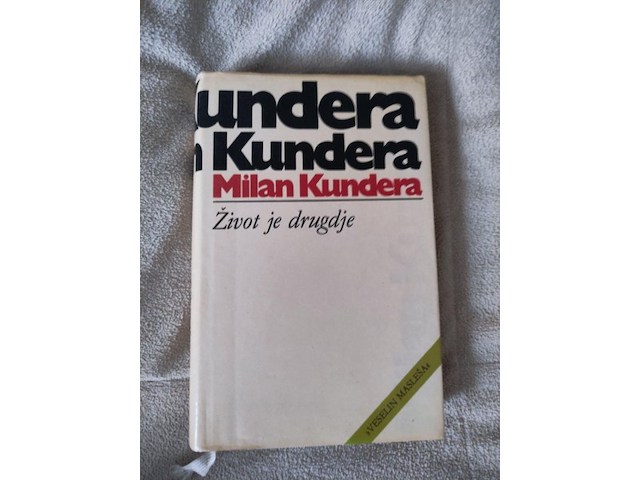 Život je drugdje,Milan Kundera