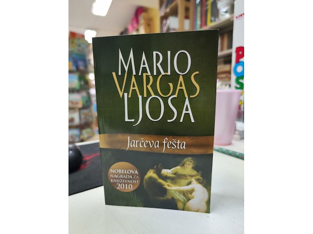 Jarceva festa- Mario Vargas Ljosa