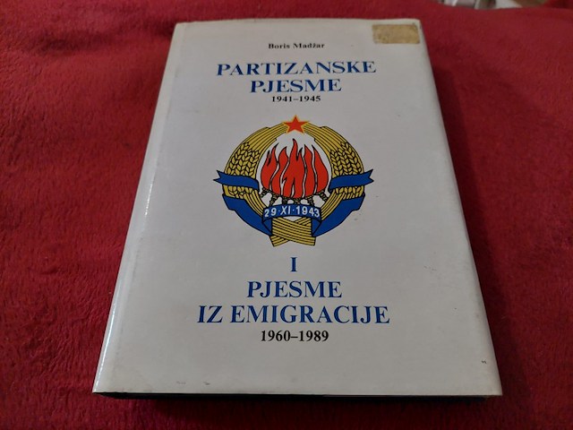 Partizanske pjesme 1941-1945 Boris Madžar