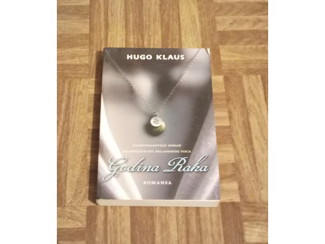 Godina raka - Hugo Klaus