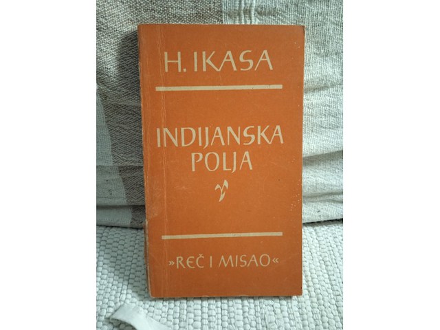 Reč i misao - Indijanska polja Ikasa