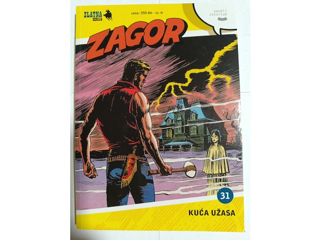 (0774) Zagor Zlatna serija 31 Kuća užasa