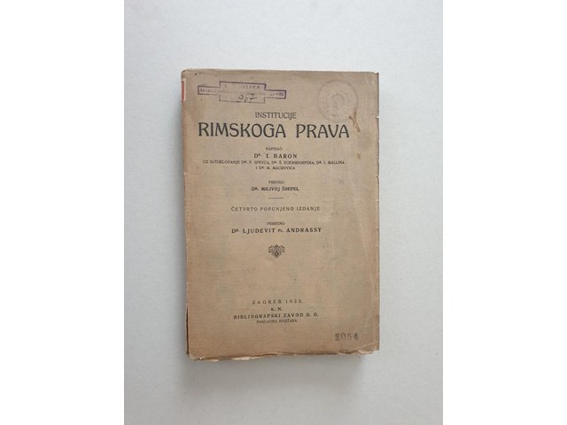 Institucije rimskoga prava- Dr. I. Baron,  1925.