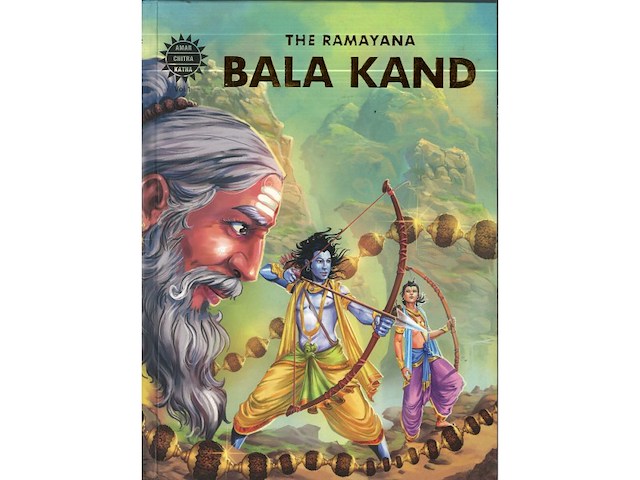 THE RAMAYANA - BALA KAND