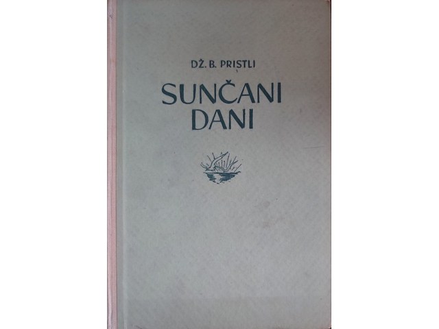 SUNCANI DANI - Dz.B. Pristli