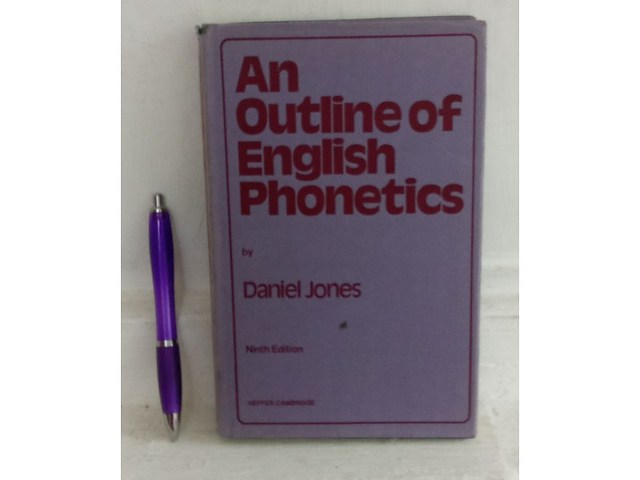 AN OUTLINE OF ENGLISH PHONETICS - DANIEL JONES