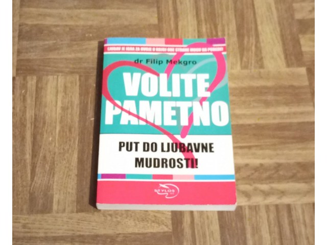 Volite pametno,Put do ljubavne mudrosti