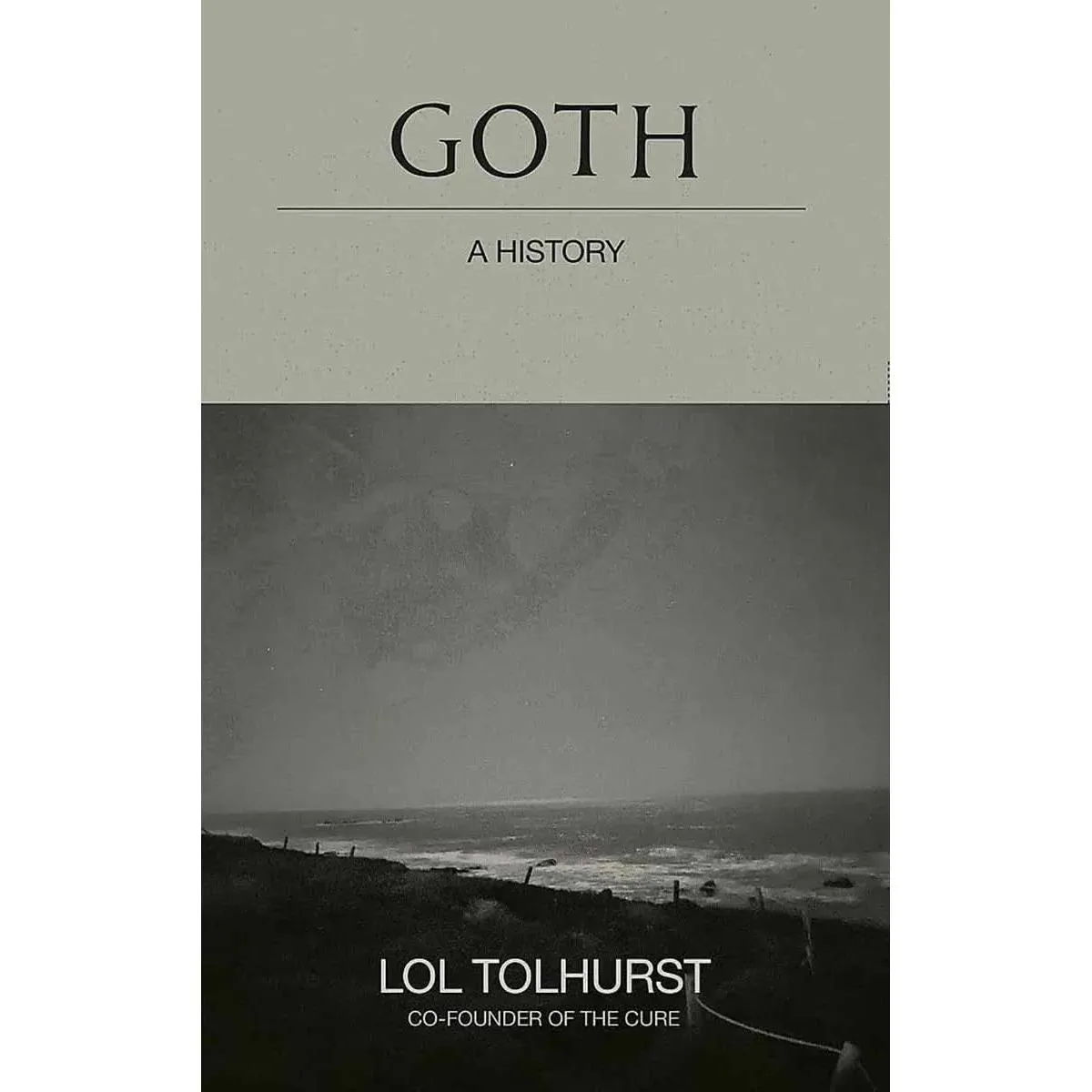 GOTH A History